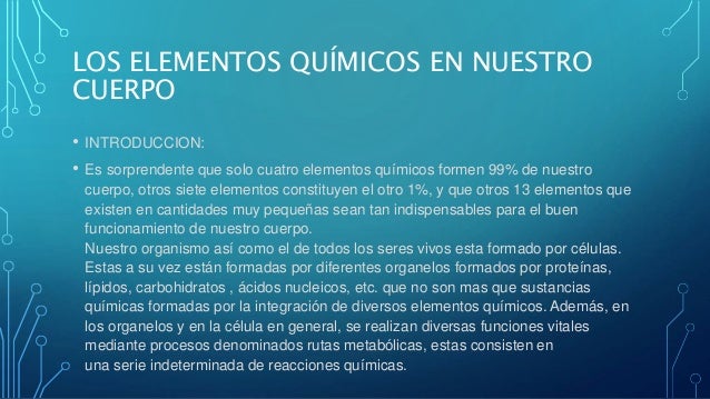 Los Elementos Quimicos En Nuestro Cuerpo Los Elementos Quimicos En Nuestro Cuerpo