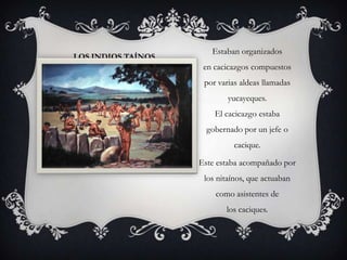 Los Indios TaíNos | PPTX