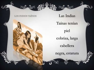 Los Indios TaíNos | PPTX
