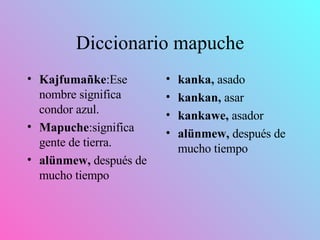 Los Mapuches Yakelin Rocio | PPT