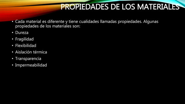 Los materiales y sus propiedades | PPT