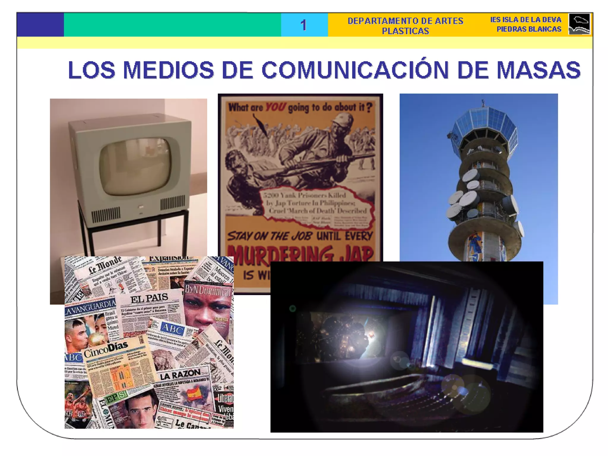 Los Medios De ComunicacióN De Masas 2b1parte | PPT