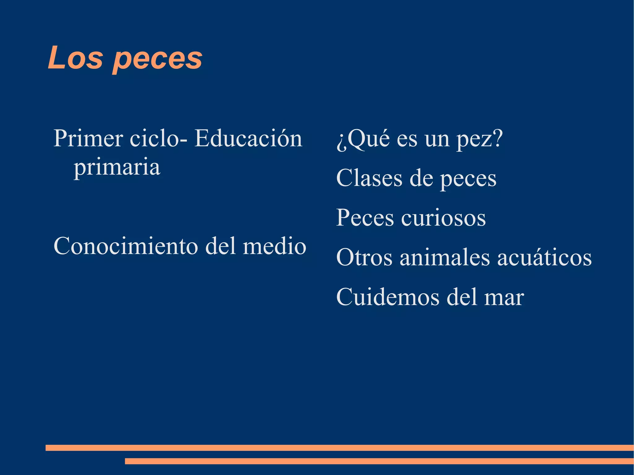 Los peces | ODP