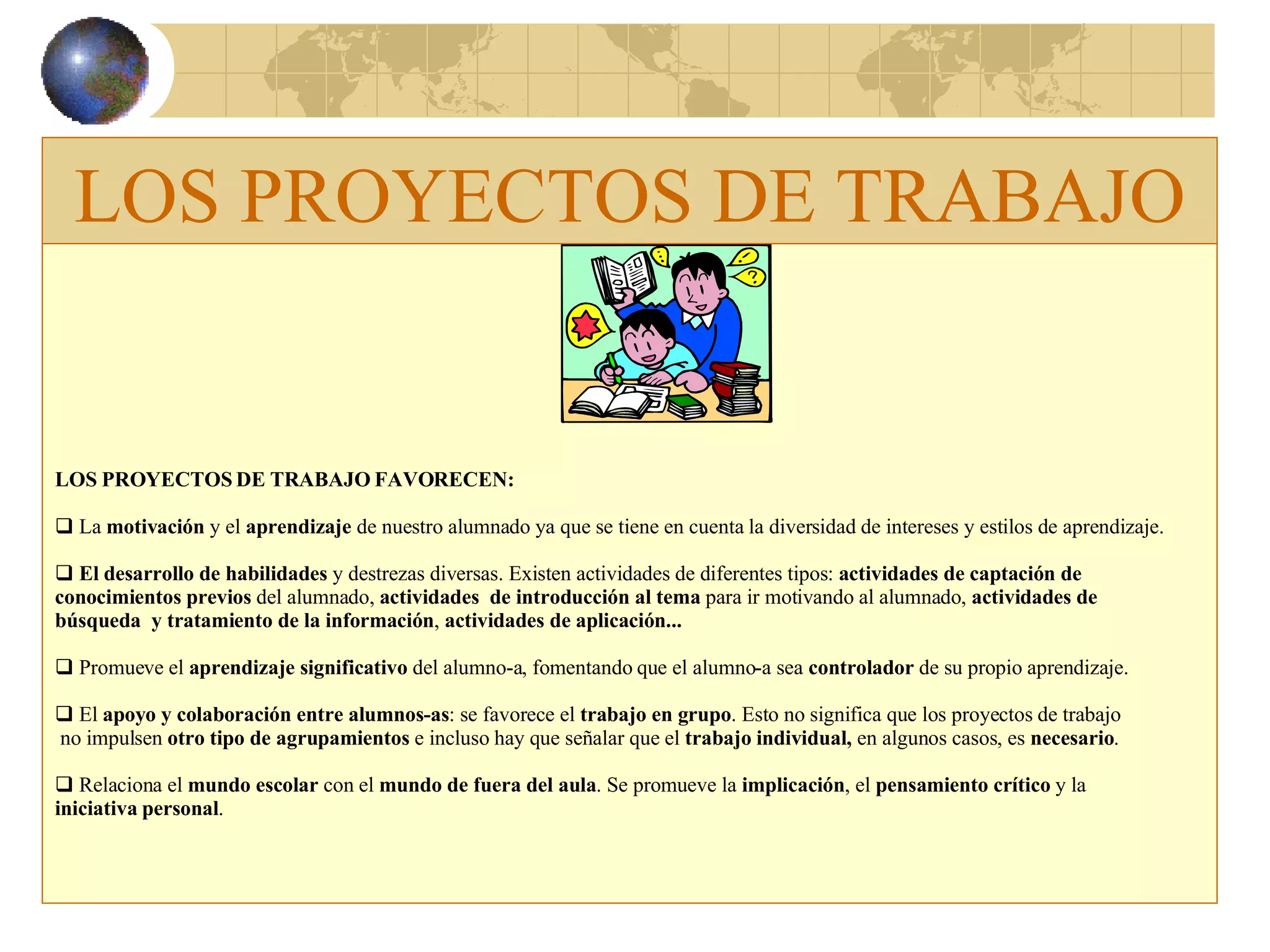 LOS PROYECTOS DE TRABAJO: UN EJEMPLO PRÁCTICO | PPT