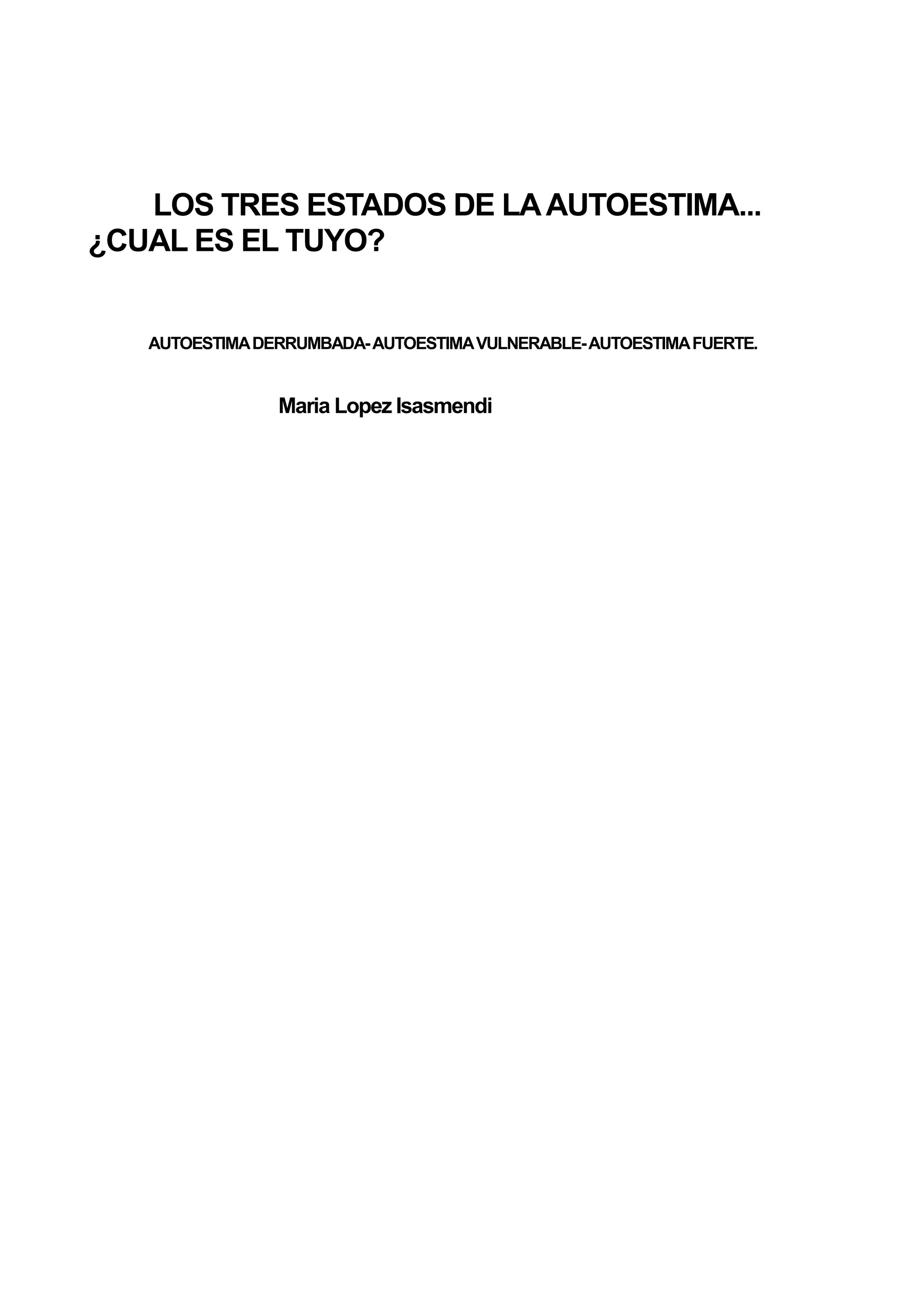 LOS TRES ESTADOS DE LA AUTOESTIMA | PDF