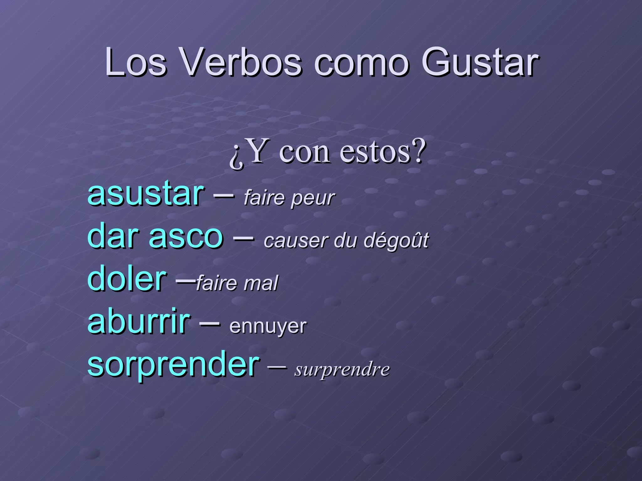Los verbos como Gustar | PPT