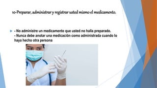 Los 10 correctos en enfemeria | PPTX