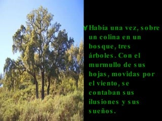 Los 3 Arboles | PPT