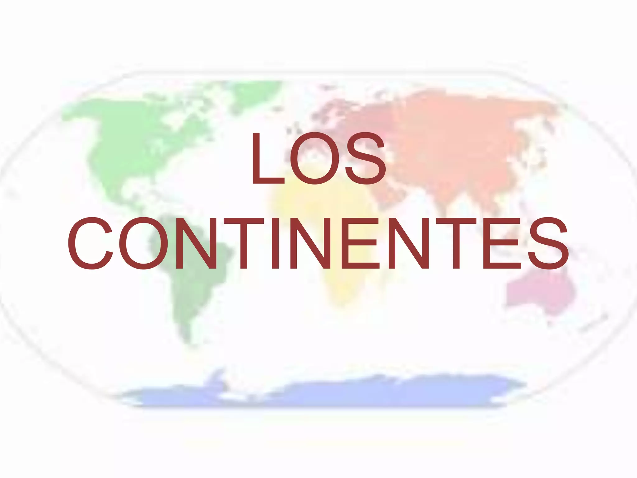 Los 6 continentes | PPTX