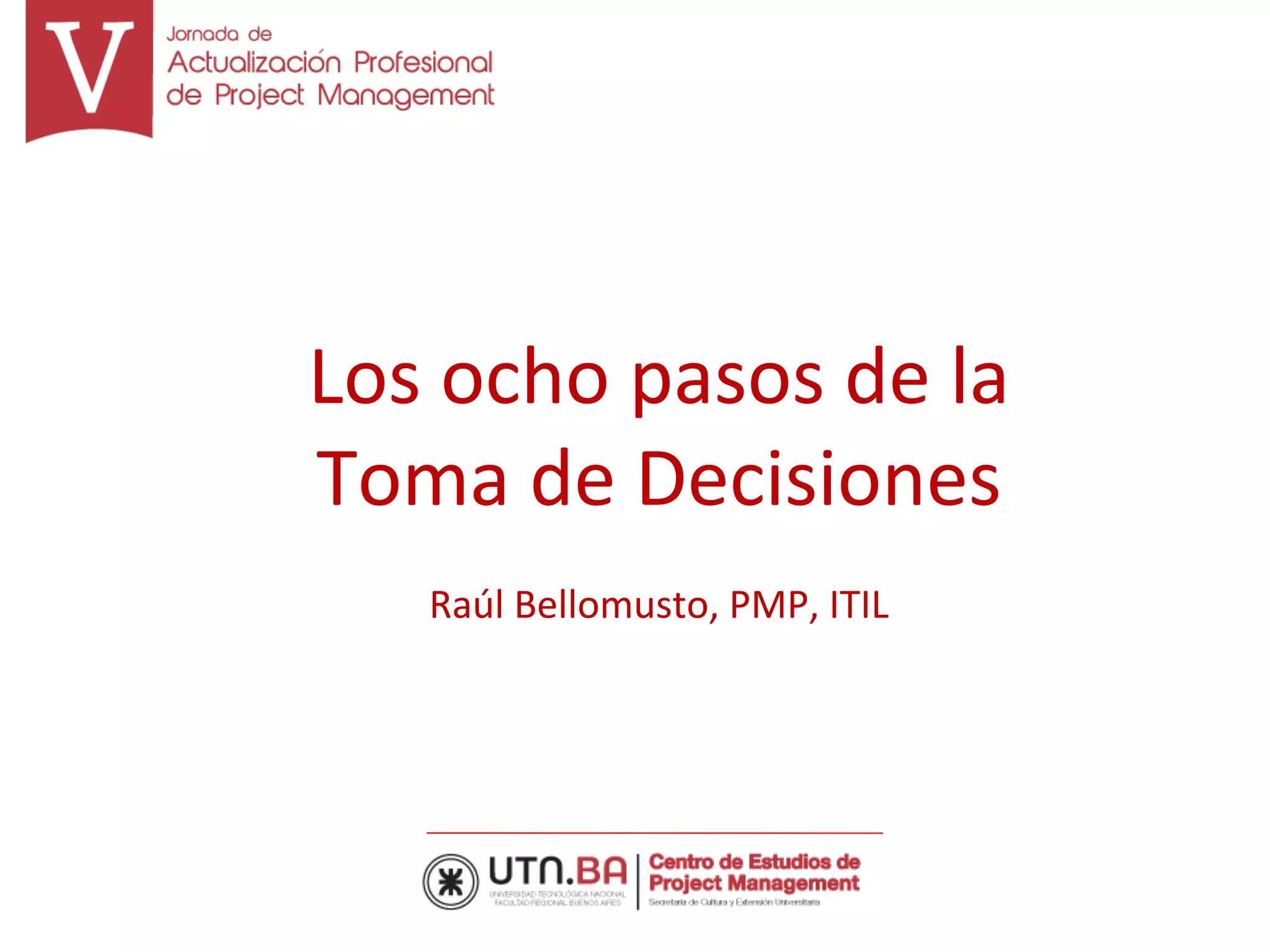 Los 8 pasos de la toma de decisiones | PPT