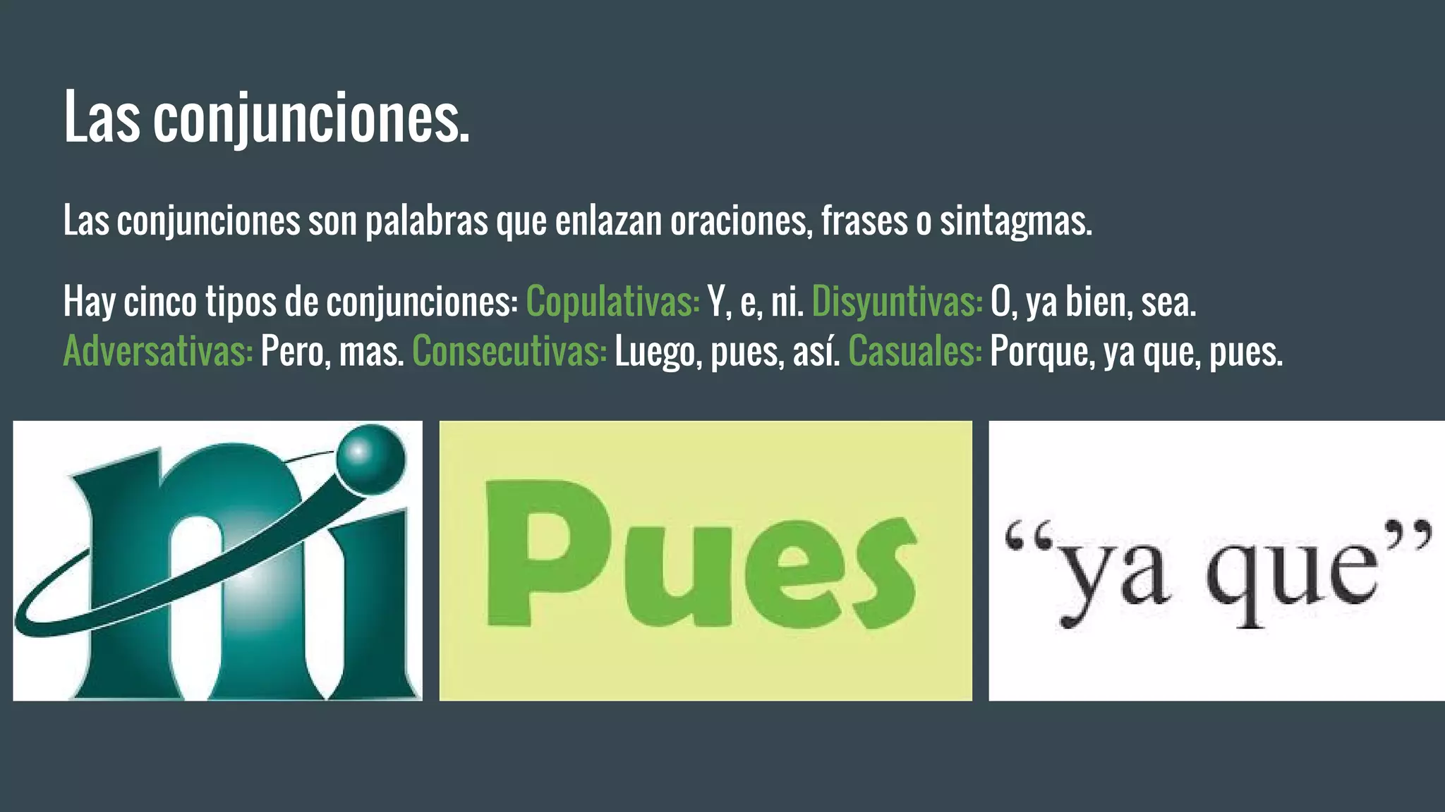 Los adverbios preposiciones ,conjunciones e interjecciones. | PPT