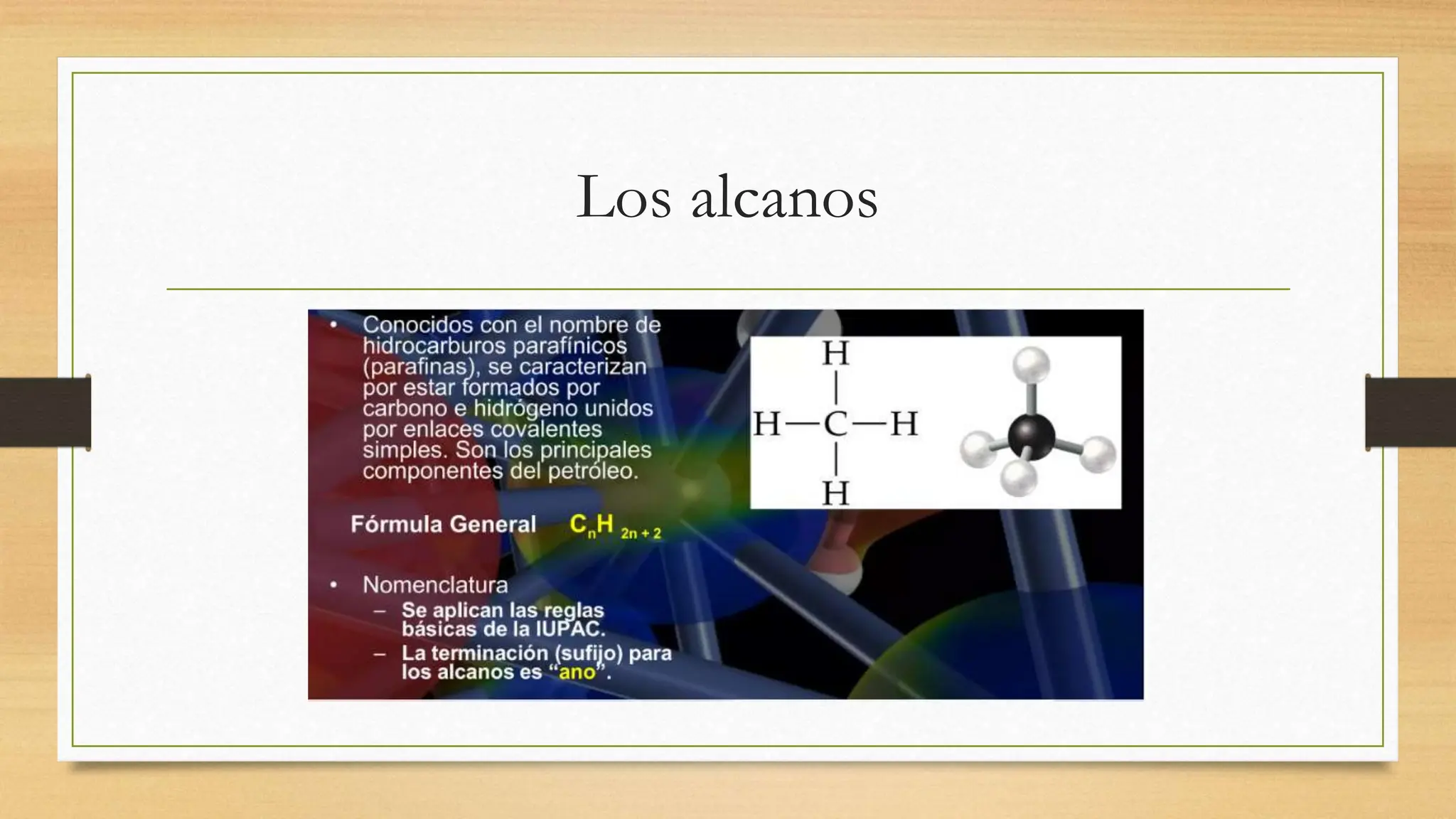 Los alcanos: propiedades fisicas, su fórmula general, su nomenclatura y ...