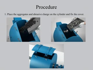 Los Angeles Abrasion Test.pptx