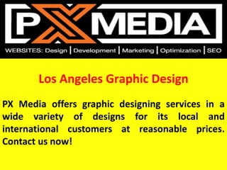 Los Angeles Graphic Design | PPT