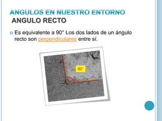 Los angulos en la vida cotidiana | PPTX