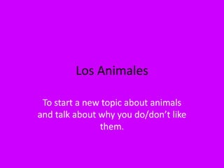 Los animales - spanish | PPTX