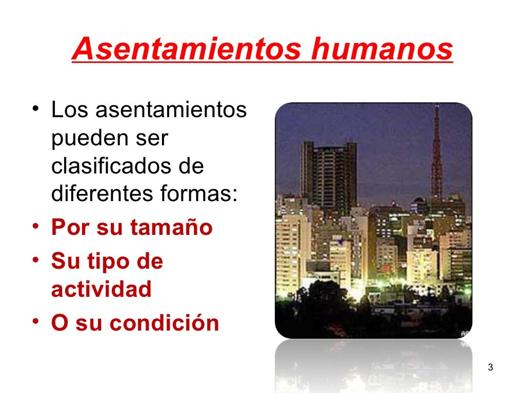 Los asentamientos humanos