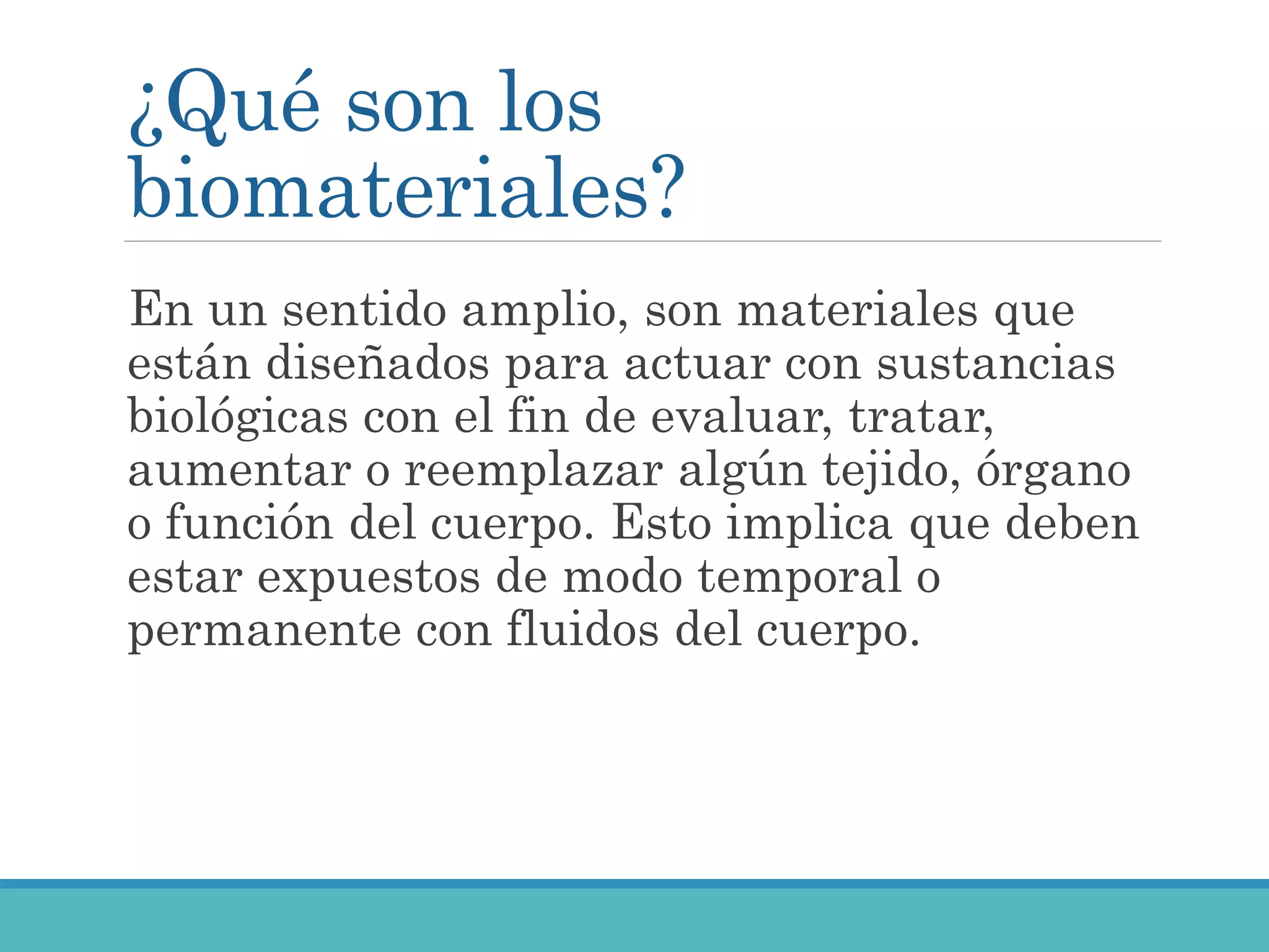 Los biomateriales. | PPTX