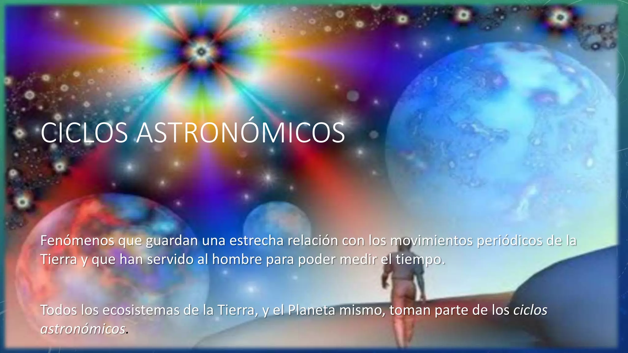 Los ciclos astronómicos | PPTX | Science