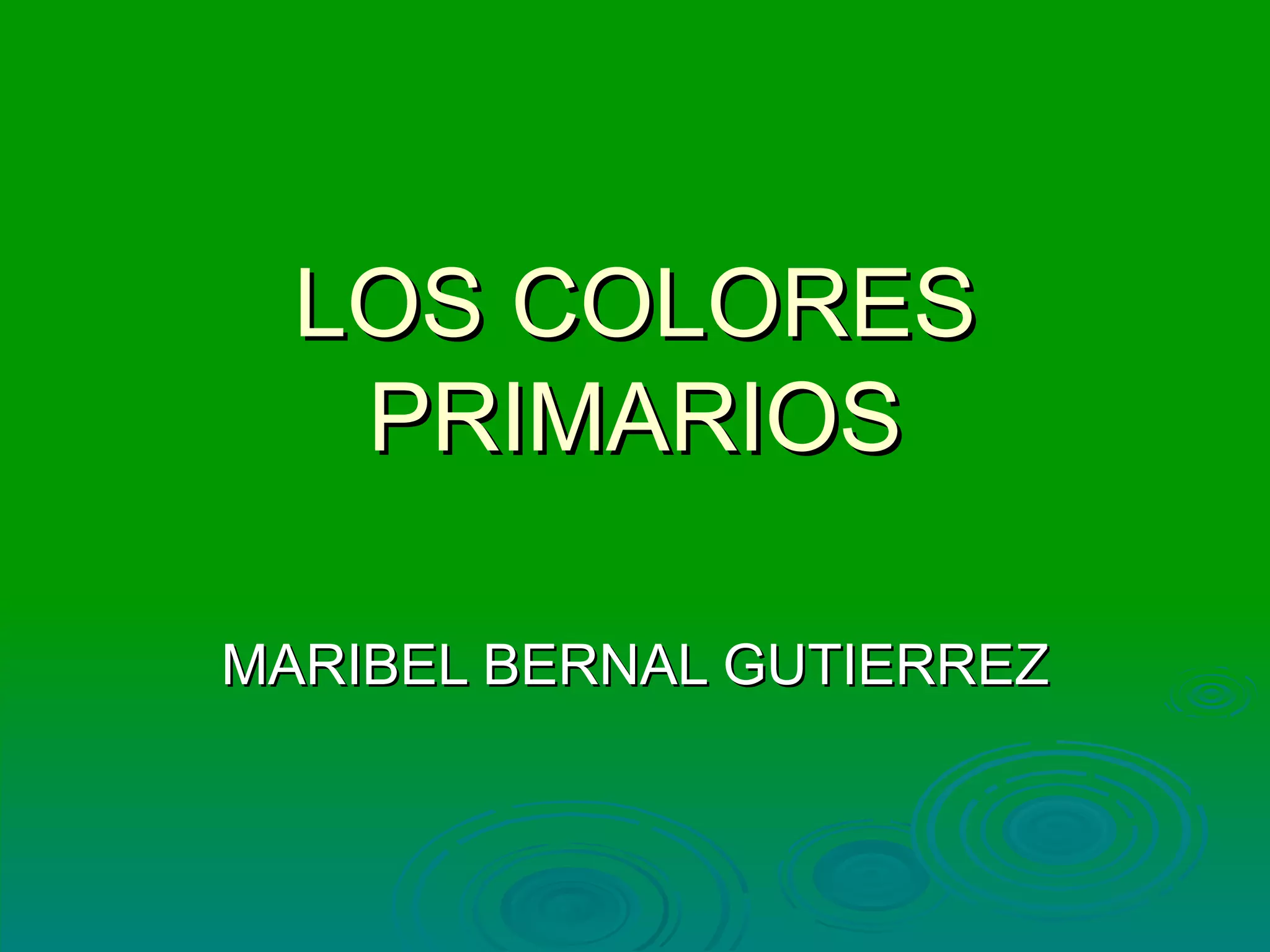 Los Colores Primarios | PPT