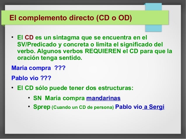Los complementos del verbo, cd y ci