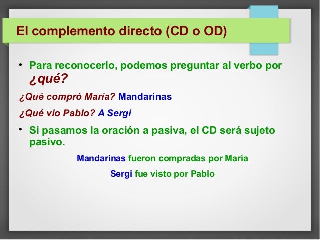 Los complementos del verbo, cd y ci