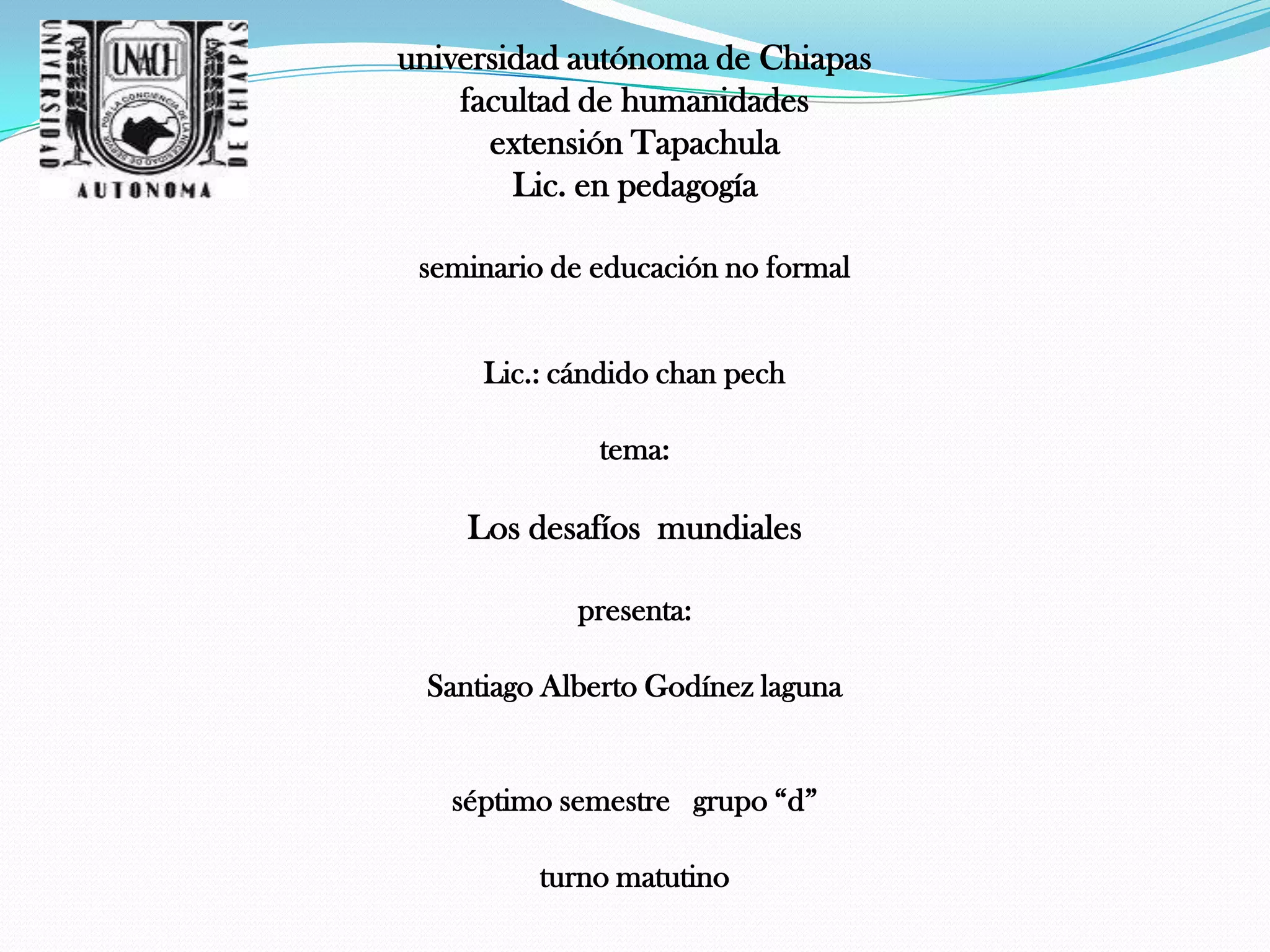 Los Desafios Mundiales | PPT