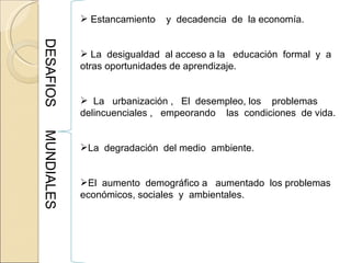 Los Desafios Mundiales Yaz | PPT