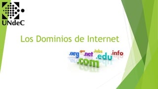 Los Dominios de Internet | PPTX