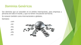Los Dominios de Internet | PPTX