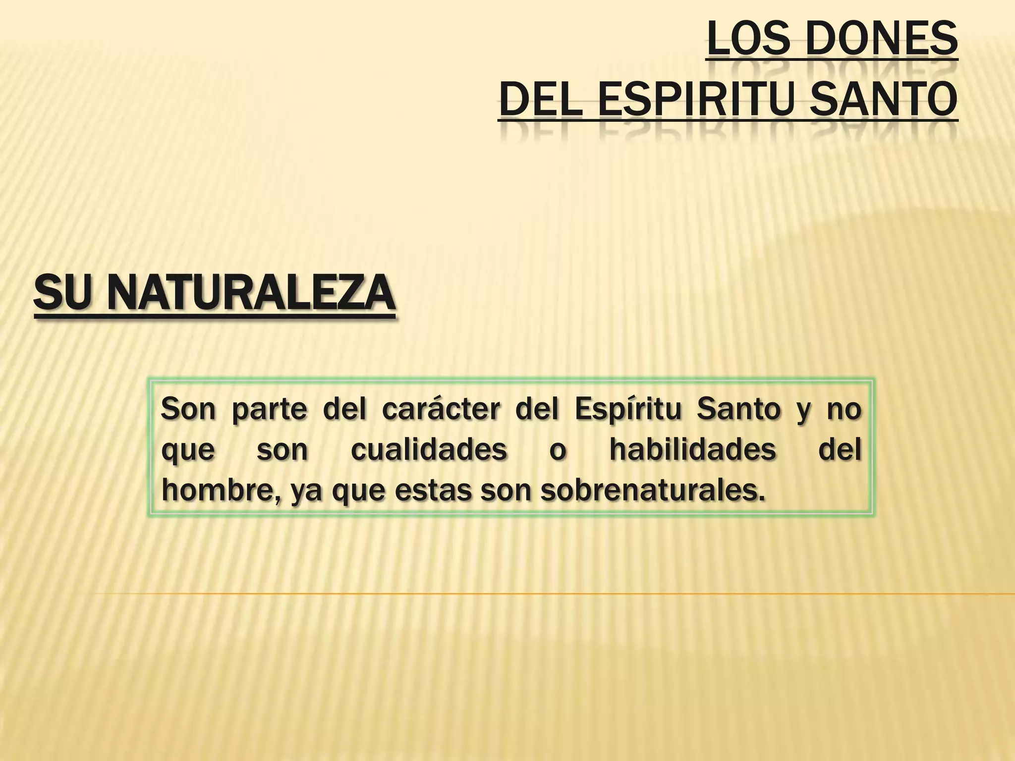 Los Dones del Espiritu Santo | PPTX