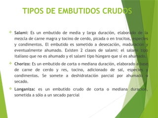 LOS EMBUTIDOS, elaboración, flujograma, materia prima, equipos | PPTX