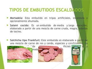 LOS EMBUTIDOS, elaboración, flujograma, materia prima, equipos | PPTX