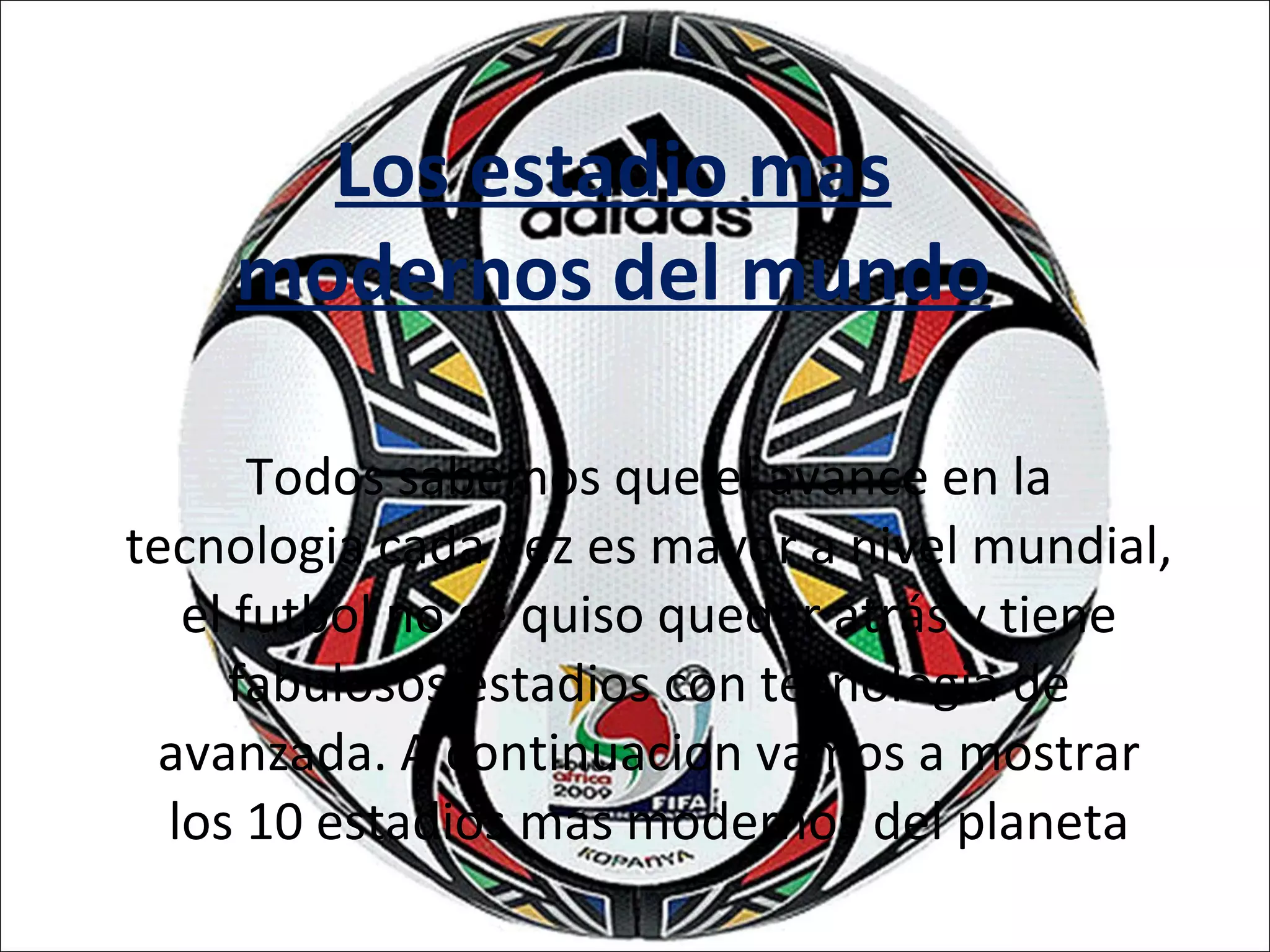 Los estadios mas modernos del mundo2 | PPT