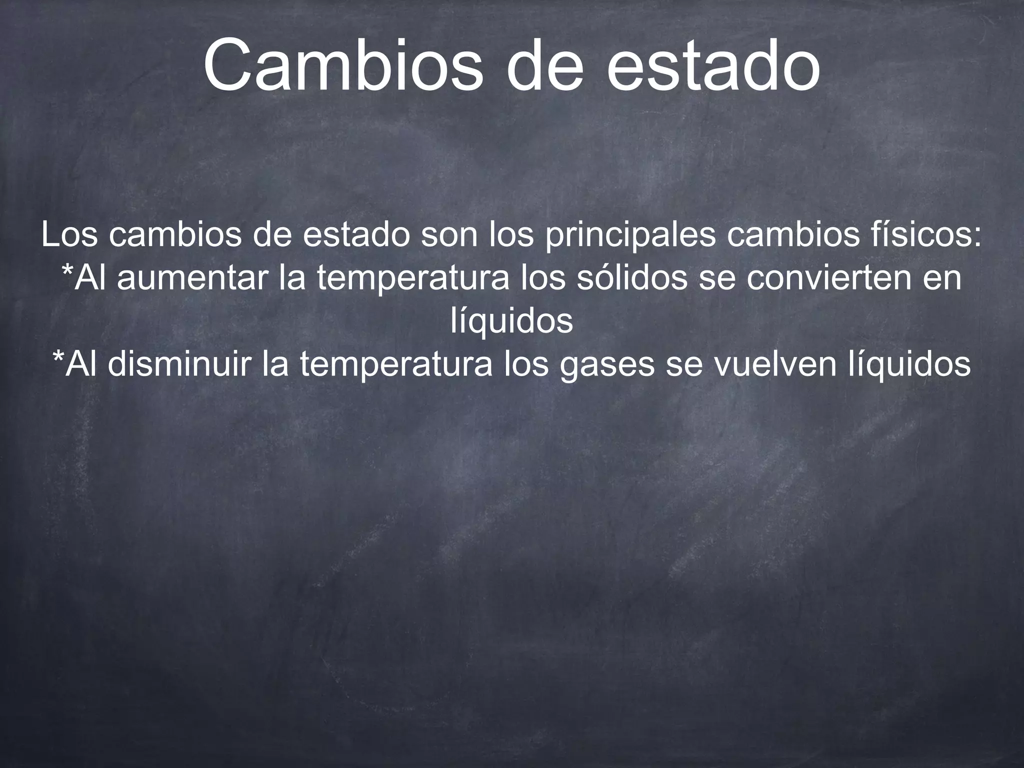 Los estados de la materia y sus cambios. Iván | PPT