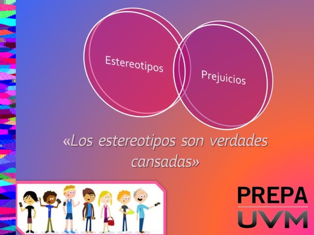 Tema 5. Estereotipos Y Prejuicios. – Silke Nolden