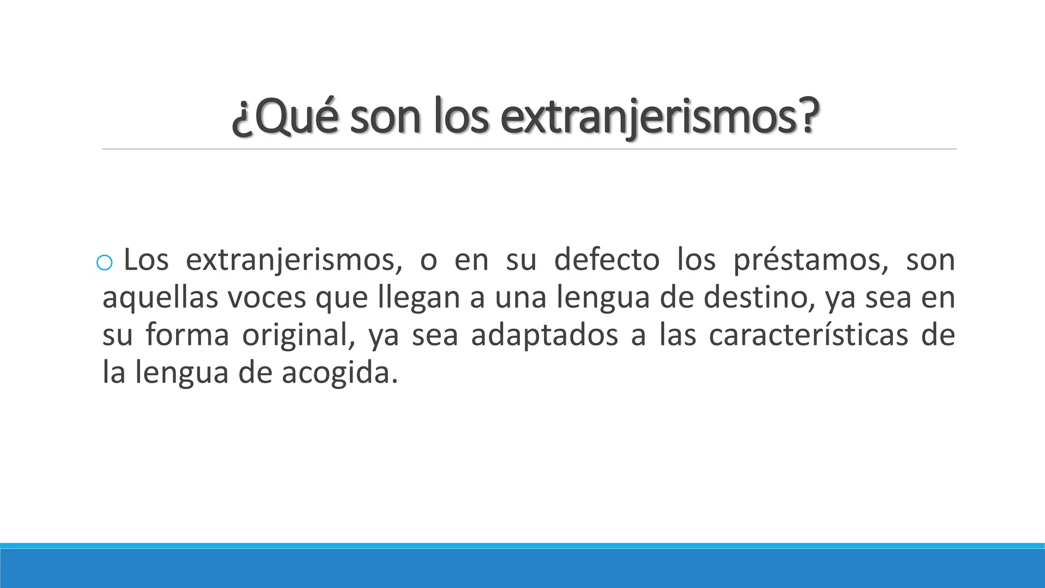 Los extranjerismos | PPT