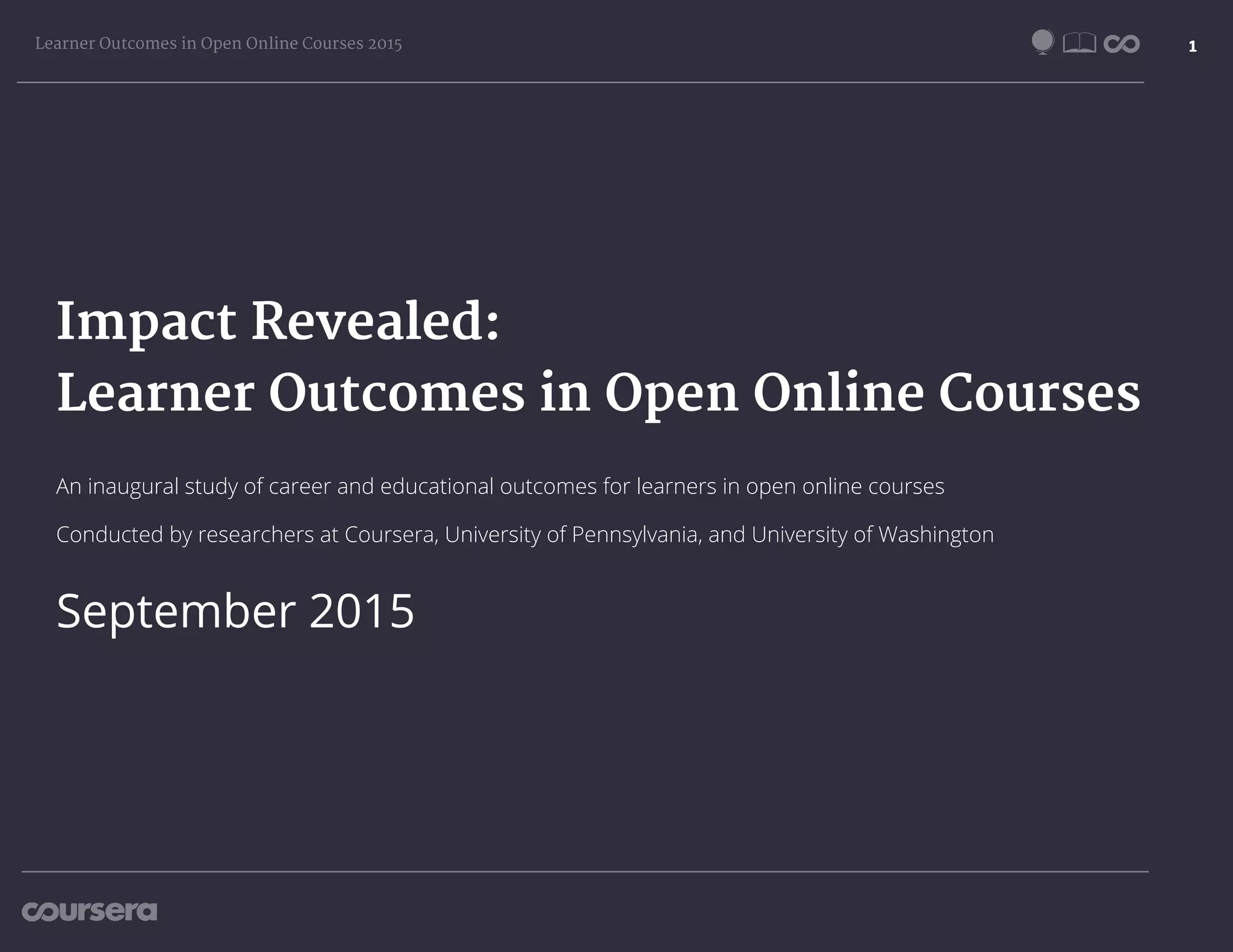 Coursera Impact Revealed: Learner Outcomes in Open Online Courses | PDF ...