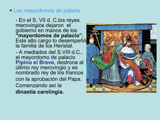 Los francos y el imperio carolingio. javier | PPT