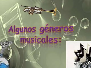Los generos musicales | PPTX
