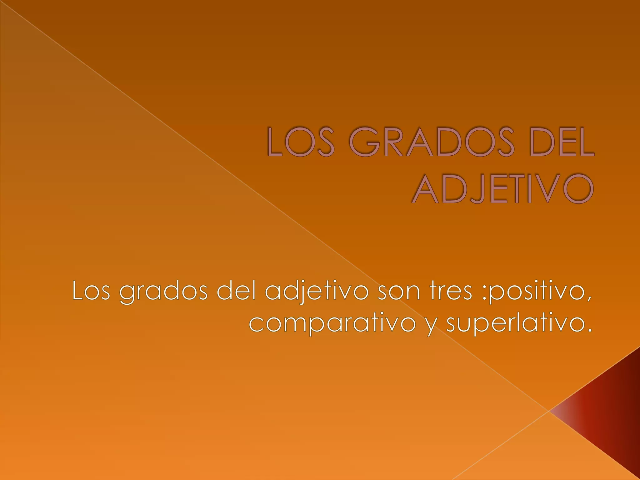 Los grados del adjetivo | PPT