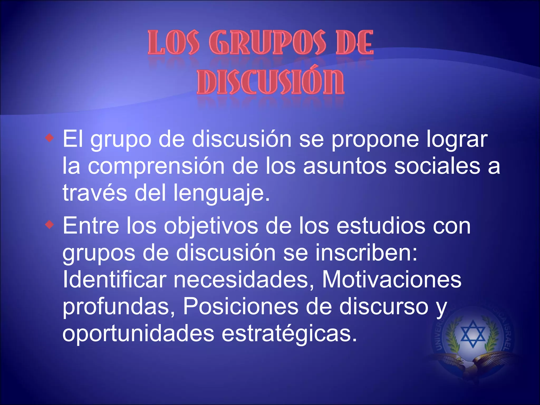 Los Grupos De Discusion (Focus Group) | PPT