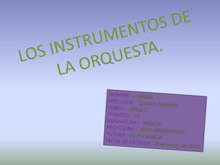 Los Instrumentos de la orquesta | PPTX