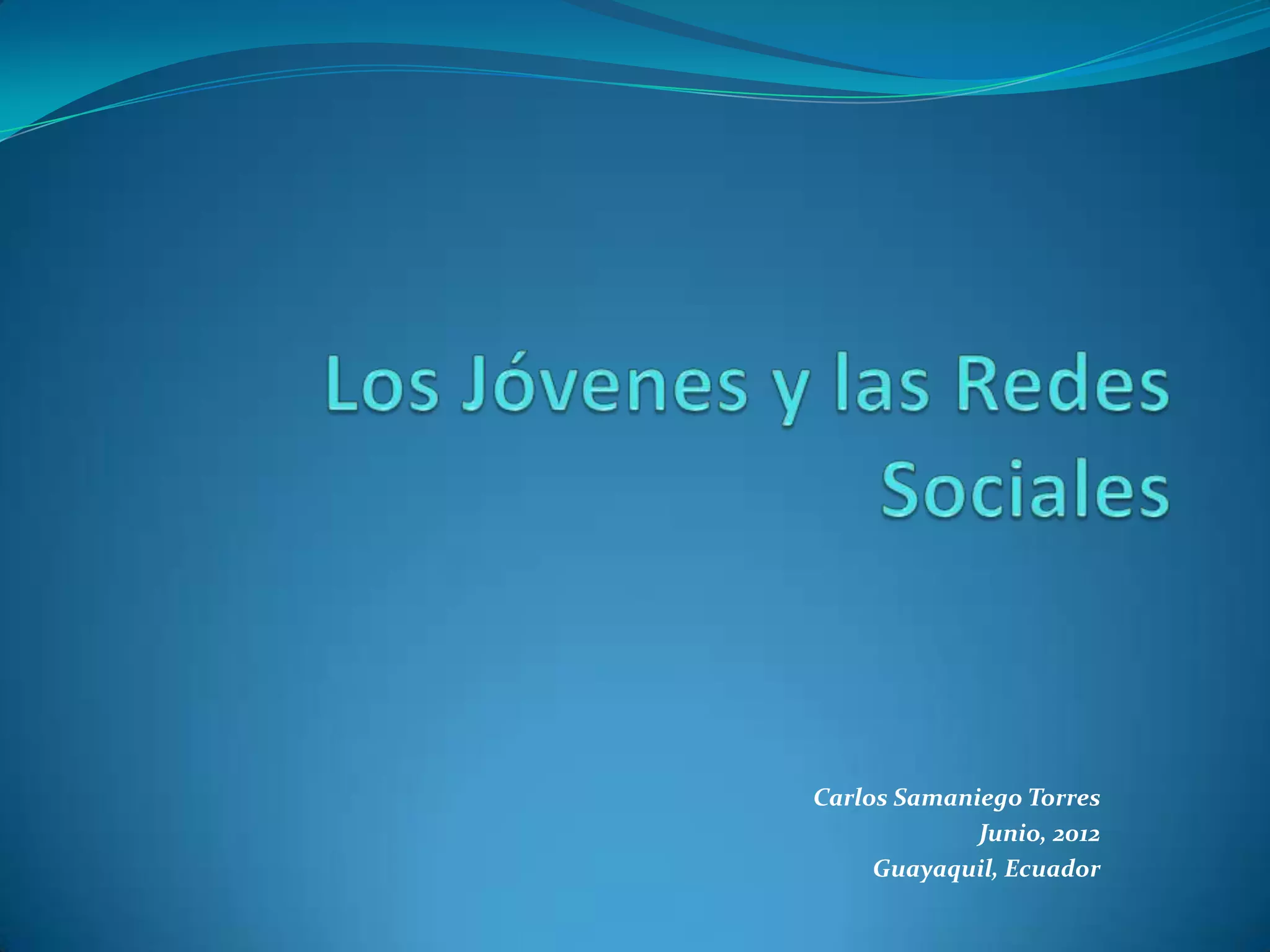 Los jóvenes y las redes sociales | PPTX