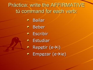 Los mandatos informales | PPT