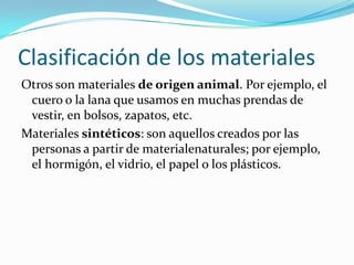Los materiales | PPTX