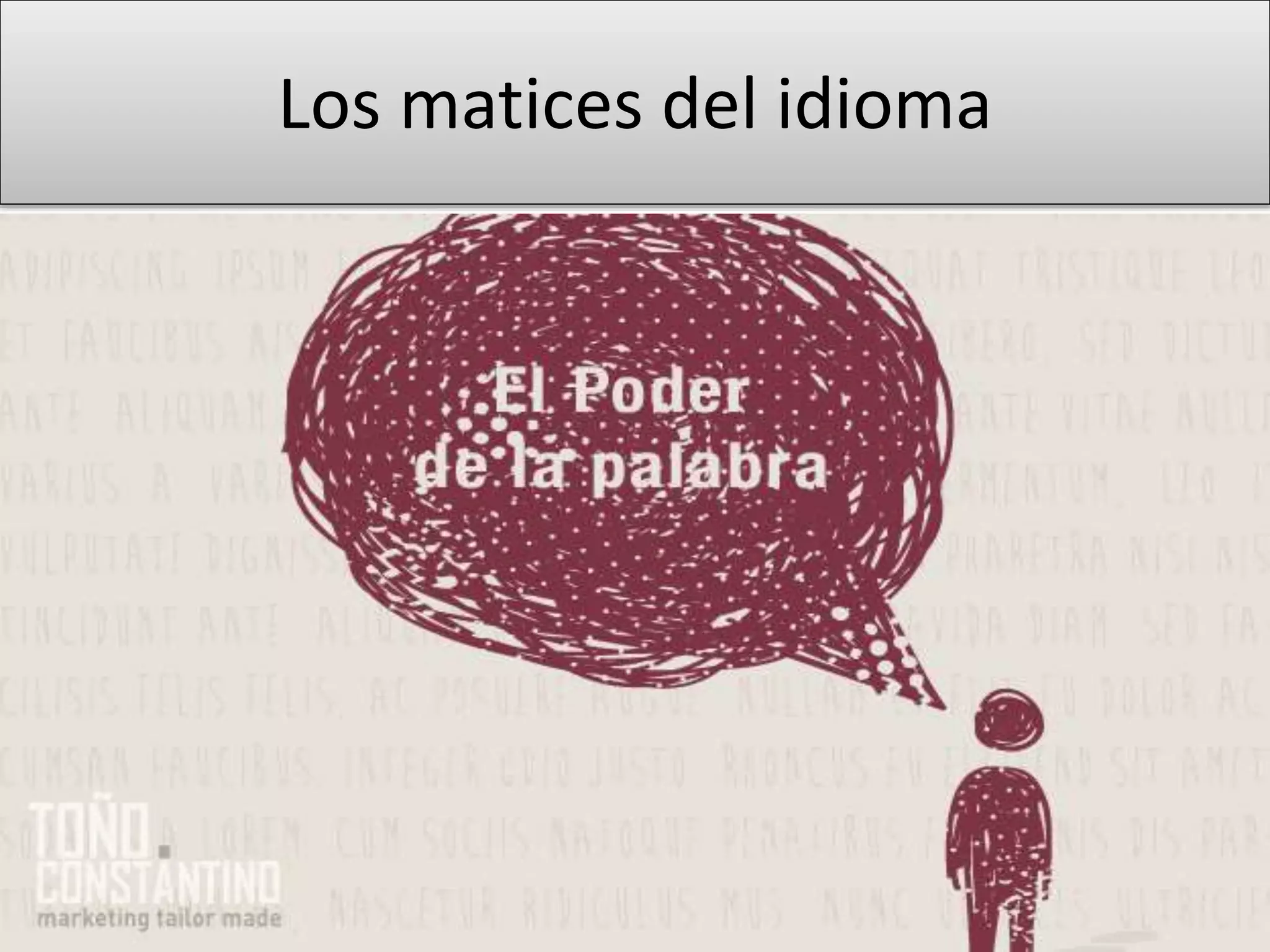 Los matices del idioma | PPTX