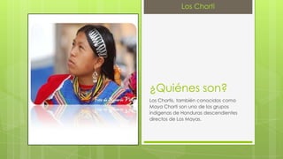 Los maya chorti | PPTX