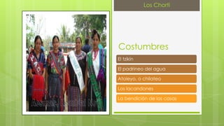 Los maya chorti | PPTX