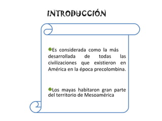 Los mayas mi presentacion | PPT